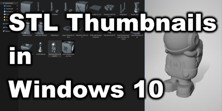 How To Enable STL Thumbnails In Windows 10? | 3D Print Beginner