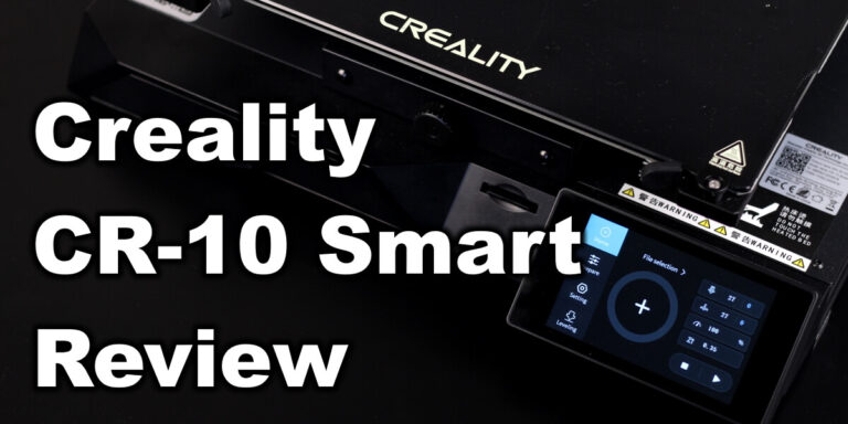 Creality CR-10 Smart Review: How Smart It Really Is? | 3D Print Beginner